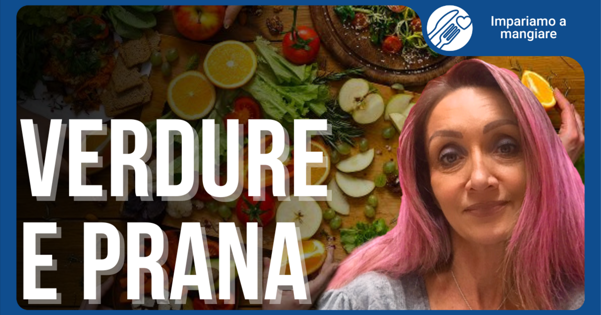 Impariamo a mangiare: Andiamo a scoprire le verdure ideali - Mara ...
